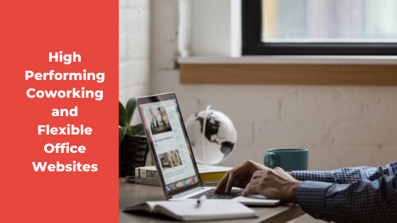How to Have a High Performing Coworking Website